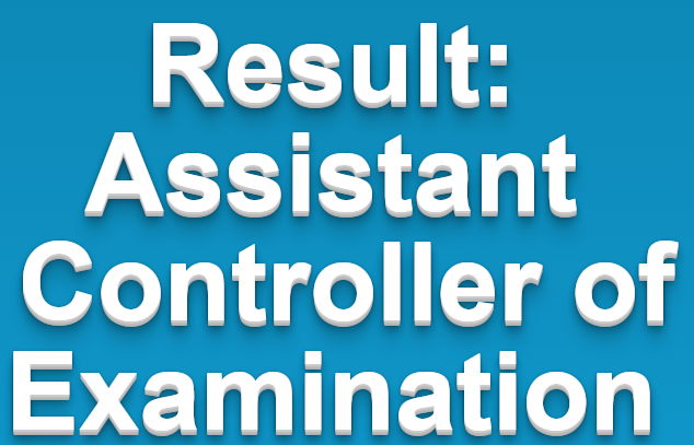 Test Result for the post of Assistant Controller of Examination - KFUEIT